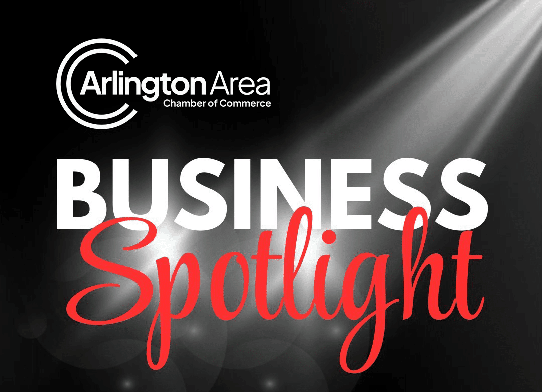 Business Spotlights – Arlington Area Chamber of Commerce